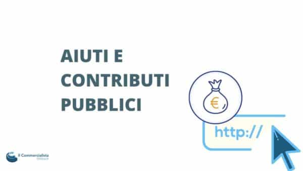 Contributi pubblici: obbligo di pubblicazione sul sito web