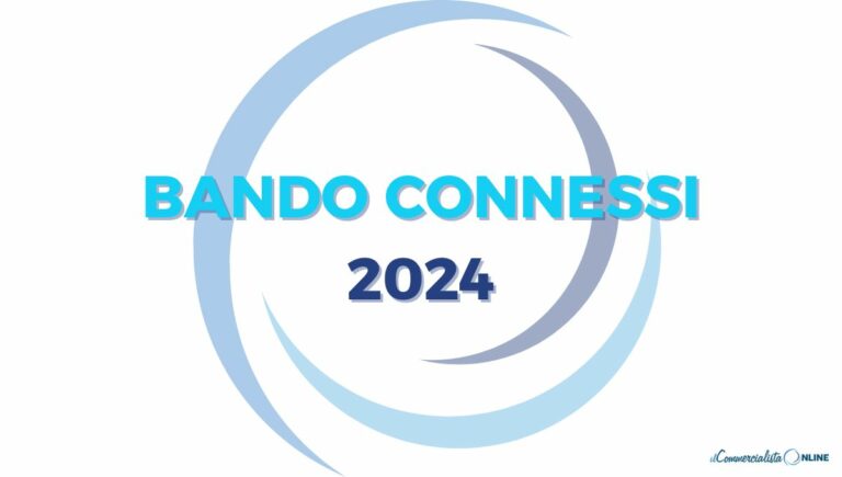 Bando Connessi 2024 a fondo perduto
